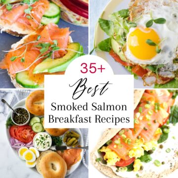 35+ Best Smoked Salmon Recipes For Breakfast And Brunch - West Coast ...